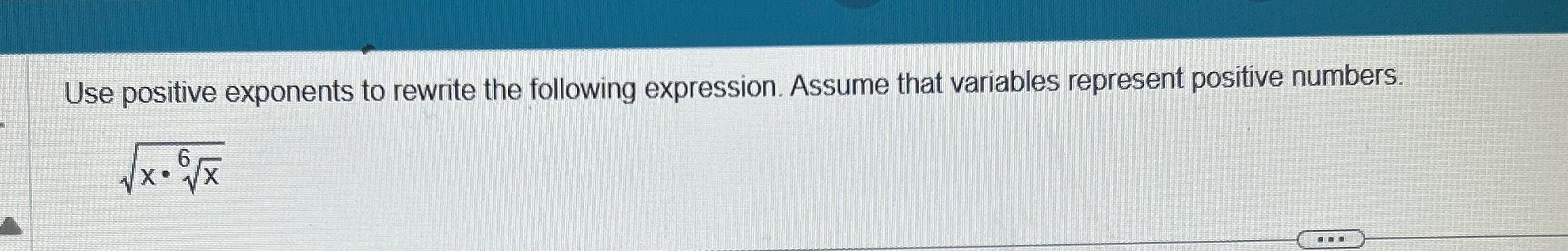 Solved Use positive exponents to rewrite the following | Chegg.com