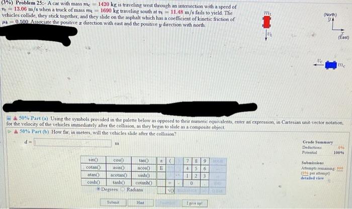 Solved (3\%) Problem 25:- A car with mass mc=1420 kg is | Chegg.com
