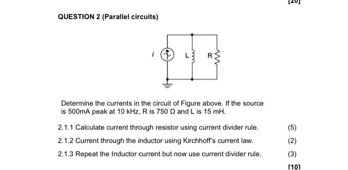 Solved QUESTION 2 (Parallel circuits) 1 R Determine the | Chegg.com