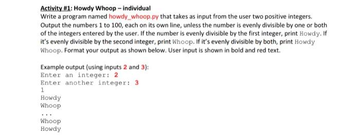 Solved Activity #1: Howdy Whoop - individual Write a program | Chegg.com