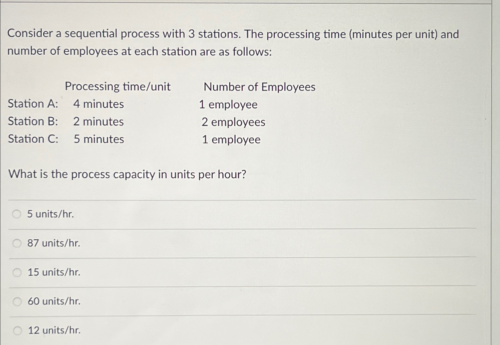 Solved Consider a sequential process with 3 ﻿stations. The | Chegg.com