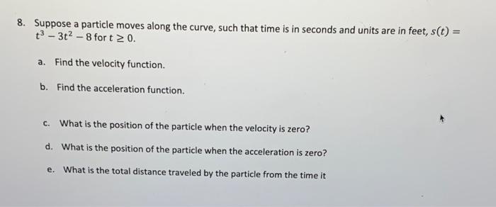 Solved 8. Suppose a particle moves along the curve, such | Chegg.com