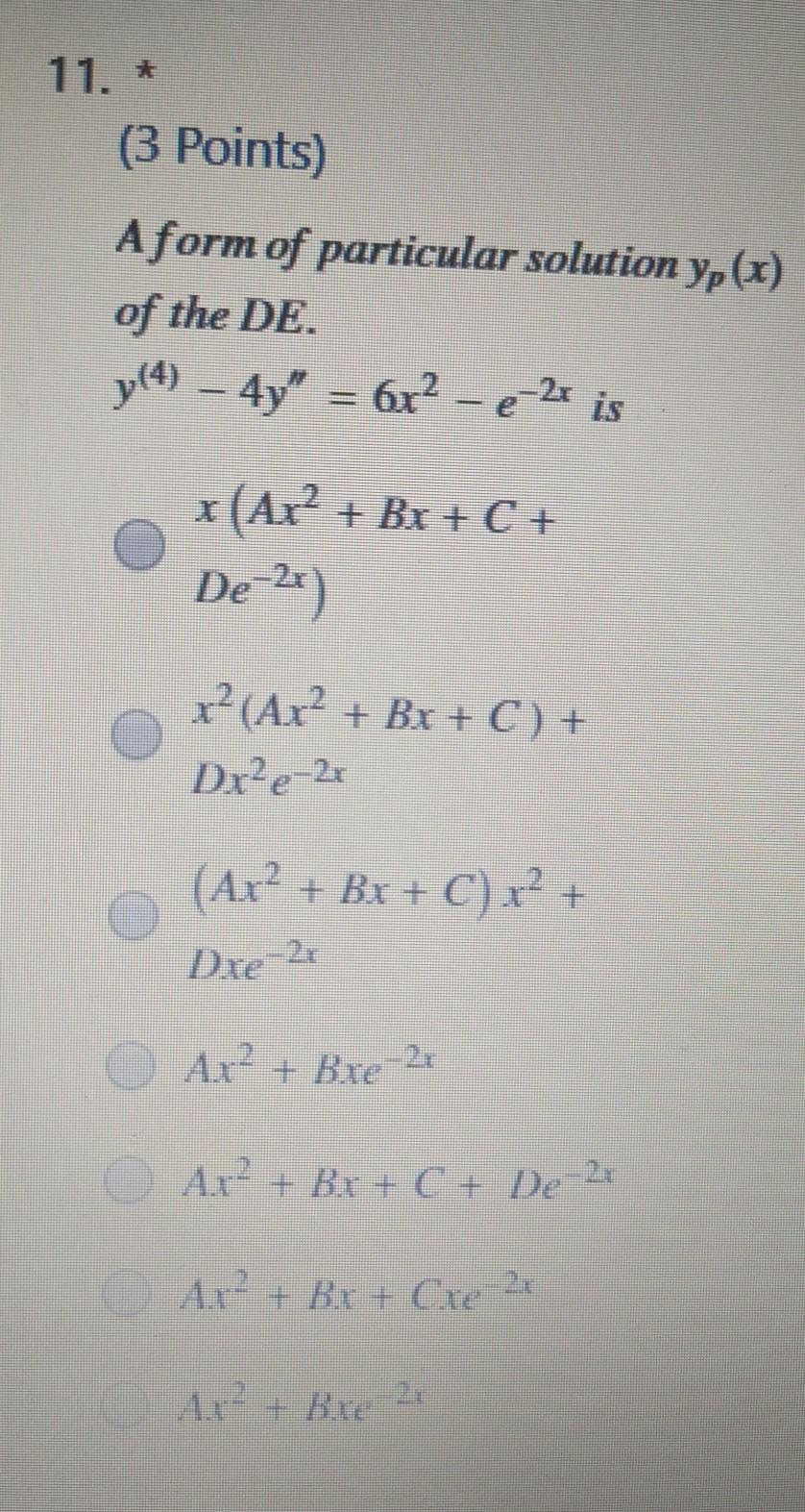 Solved 11. * (3 Points) A form of particular solution yp(x) | Chegg.com