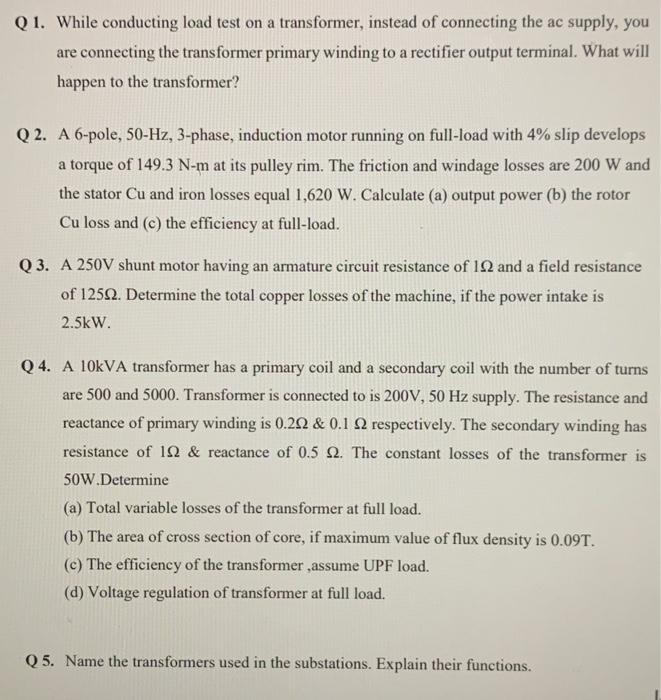 Solved 1. While conducting load test on a transformer, | Chegg.com