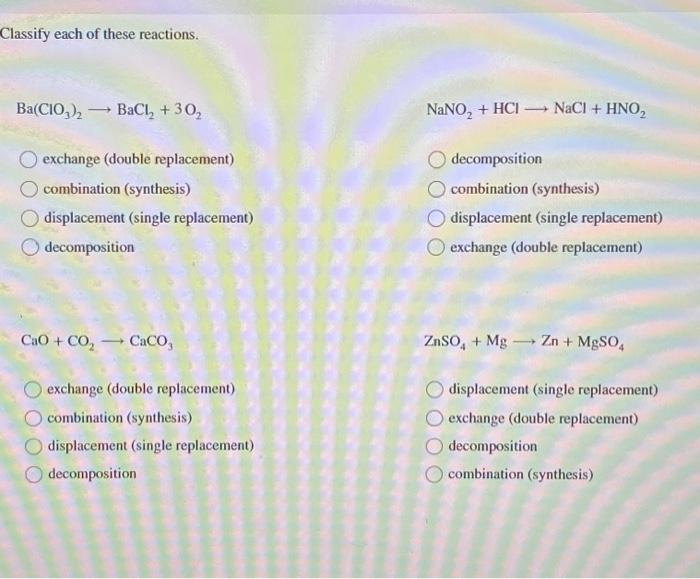 Solved Classify each of these reactions. Ba(CIO3)₂ →>>> | Chegg.com