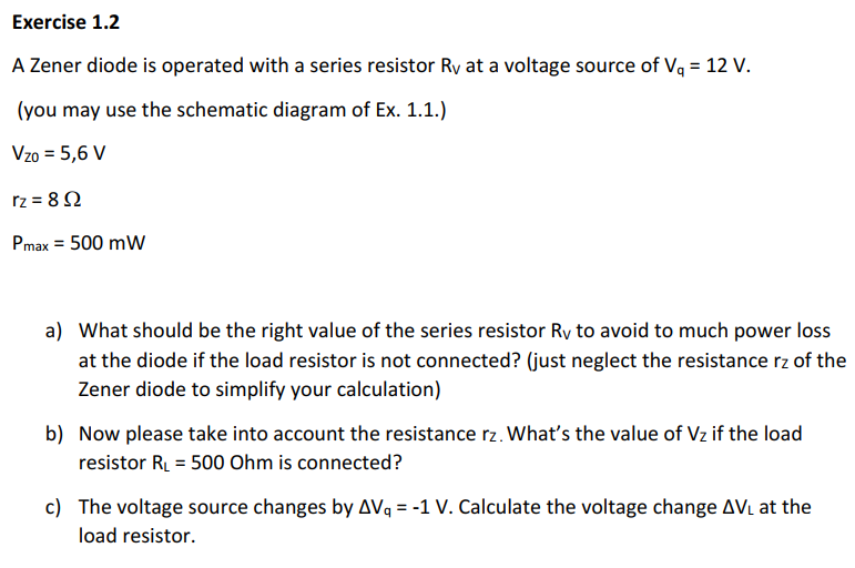 Solved Exercise 1.2A Zener diode is operated with a series | Chegg.com