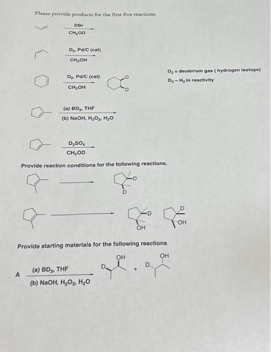 Solved Please provide products for the first five reactions. | Chegg.com