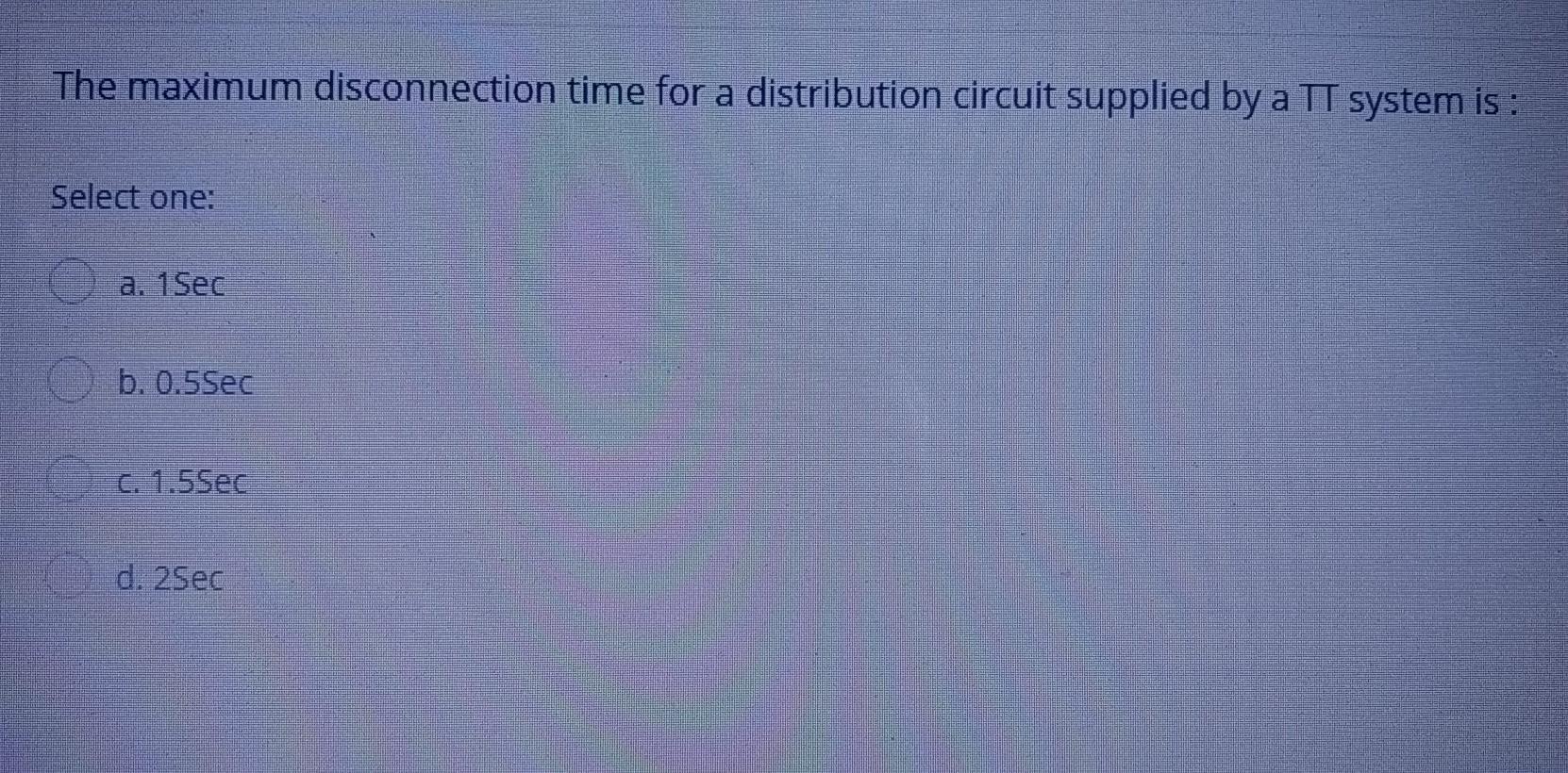 Solved The maximum disconnection time for a distribution | Chegg.com