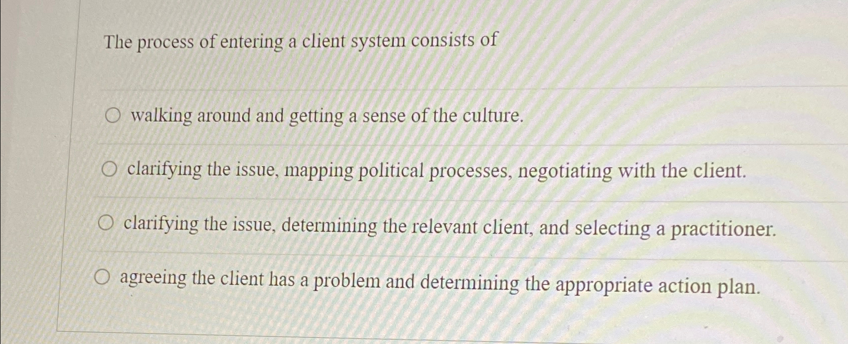 Solved The process of entering a client system consists | Chegg.com