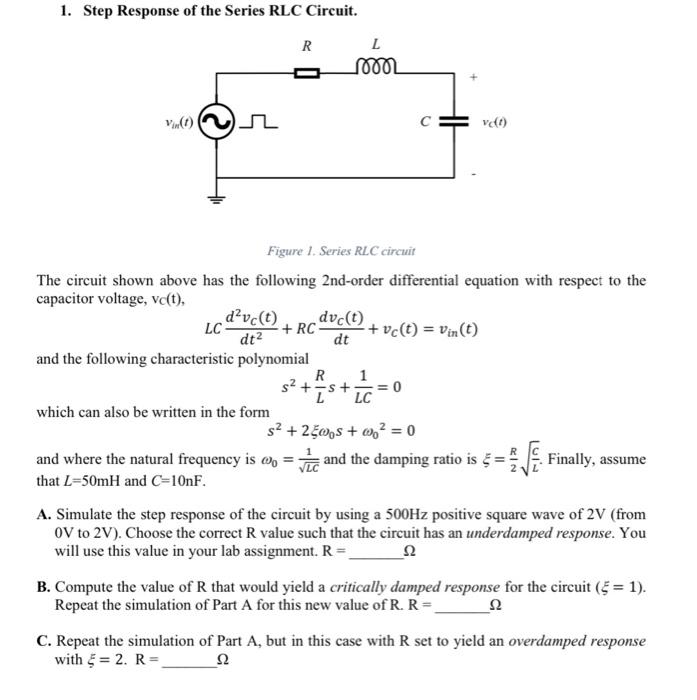 Solved 1. Step Response of the Series RLC Circuit. Figure 1. | Chegg.com