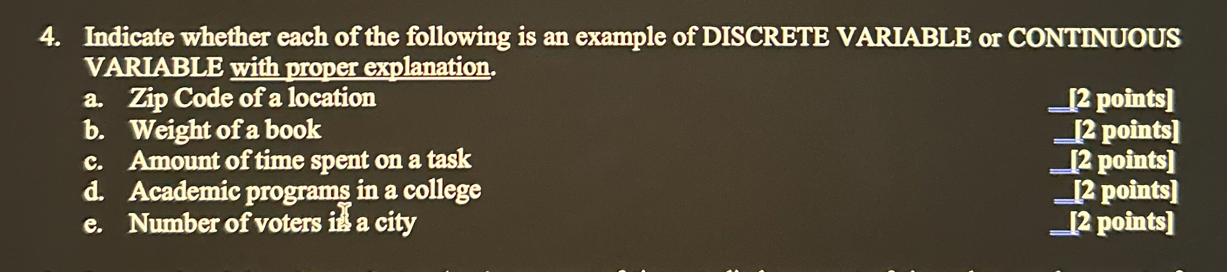 Solved Indicate whether each of the following is an example | Chegg.com