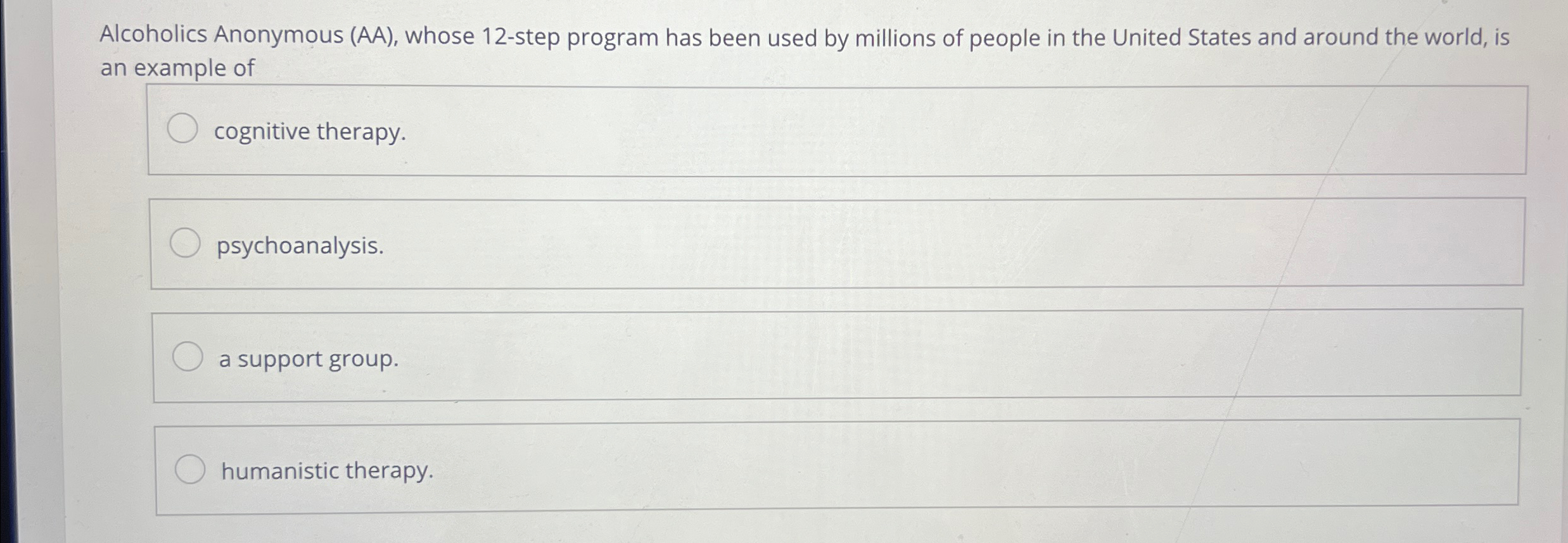Solved Alcoholics Anonymous (AA), ﻿whose 12-step program has | Chegg.com