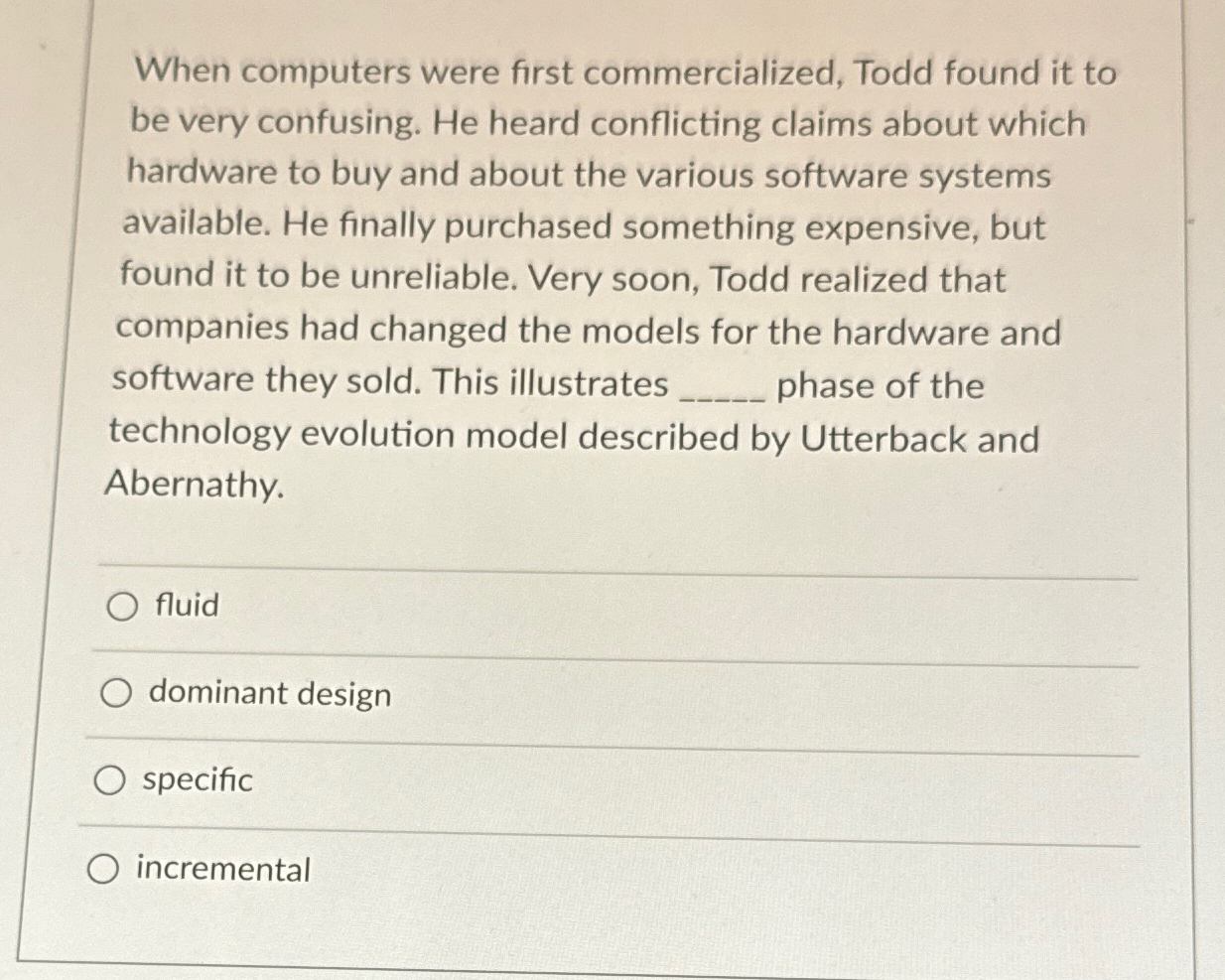 Solved When computers were first commercialized, Todd found | Chegg.com