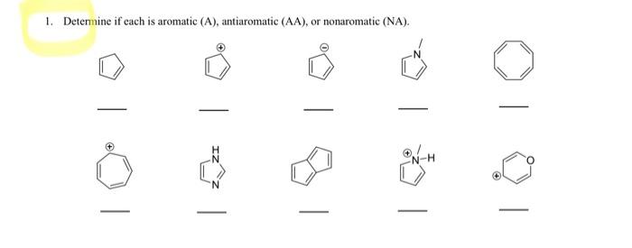 Solved 1. Determine if each is aromatic (A), antiaromatic | Chegg.com
