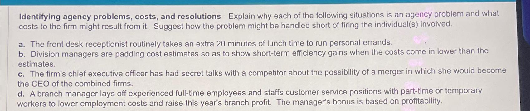 Solved Identifying agency problems, costs, and resolutions | Chegg.com