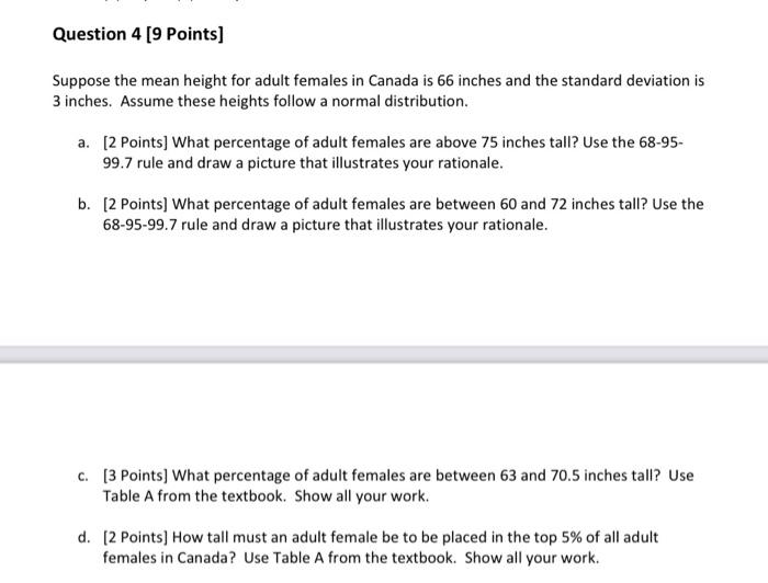 Solved Suppose the mean height for adult females in Canada | Chegg.com