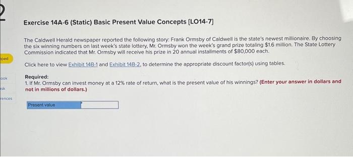 Solved Exercise 14A-6 (Static) Basic Present Value Concepts | Chegg.com