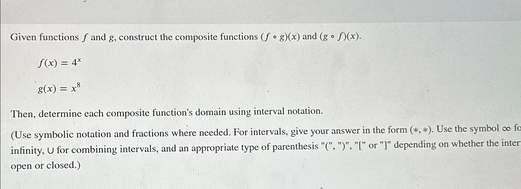 Solved Given functions f ﻿and g, ﻿construct the composite | Chegg.com