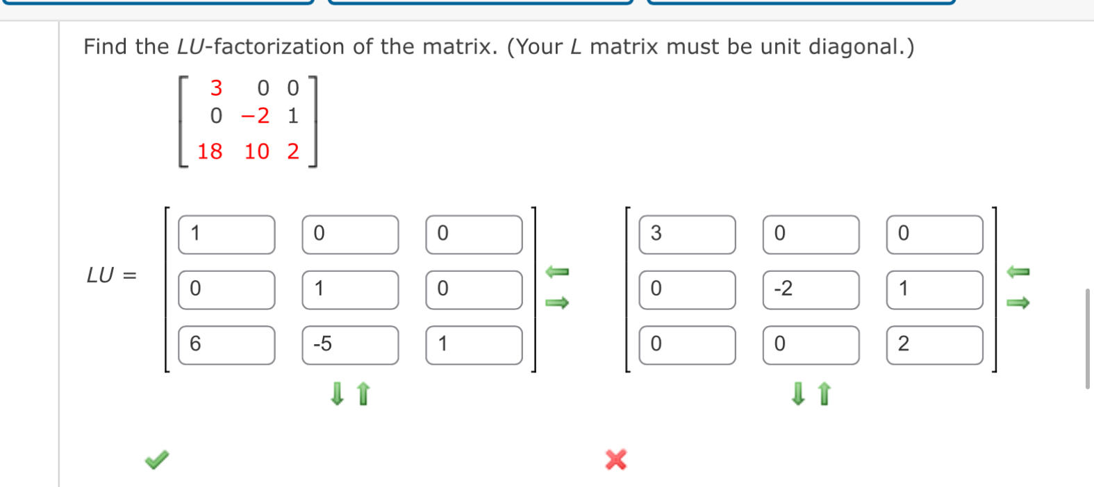 Solved Find The Lu Factorization Of The Matrix Your L