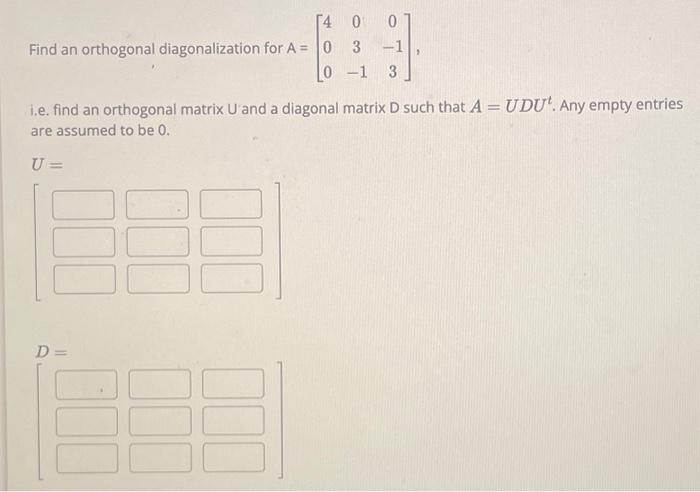 Solved Find an orthogonal diagonalization for | Chegg.com