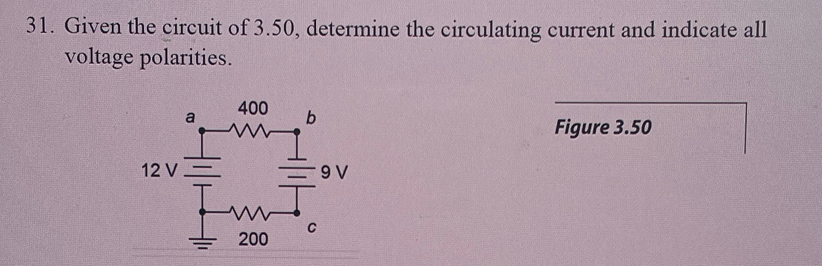 Solved Given the circuit of 3.50 , ﻿determine the | Chegg.com