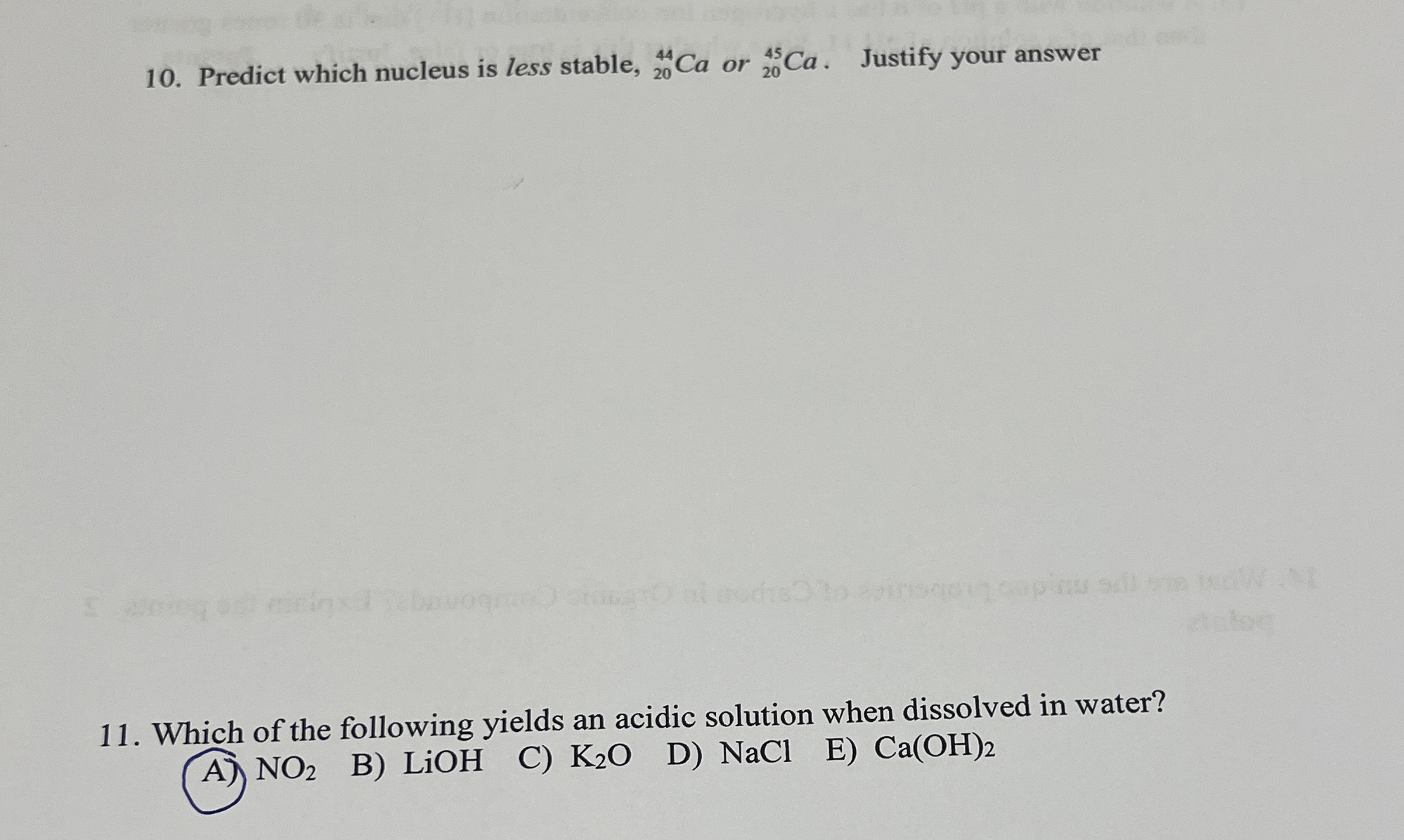 Solved Predict which nucleus is less stable, ?2044Ca ﻿or | Chegg.com