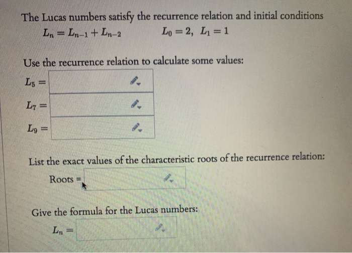 Solved The Lucas numbers satisfy the recurrence relation and | Chegg.com