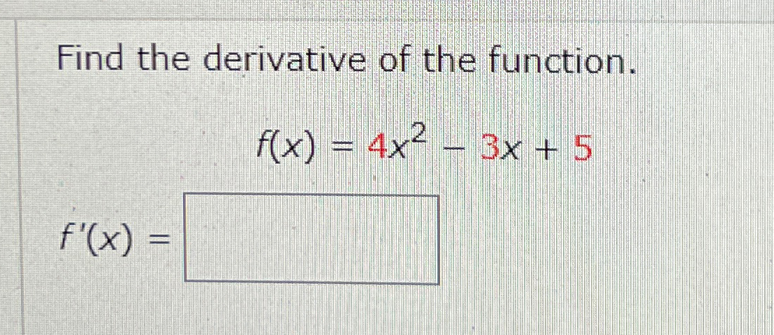 Solved Find the derivative of the | Chegg.com