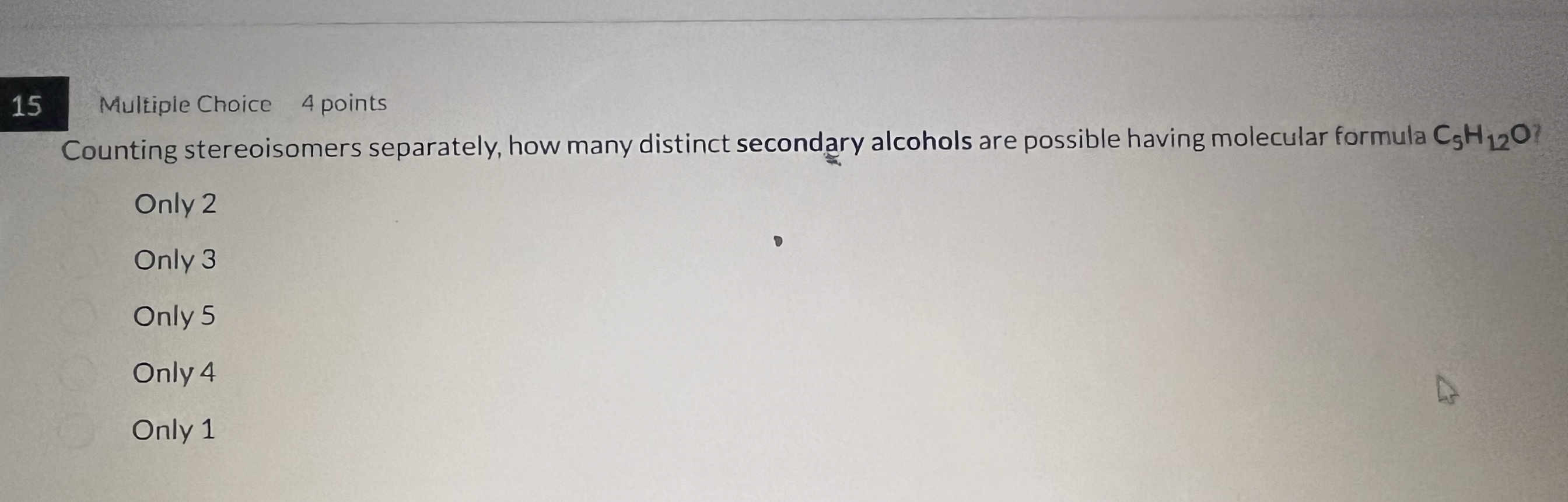High Quality SOLUTION 15Multiple Choice4 ﻿pointsCounting stereoisomers | Chegg.com