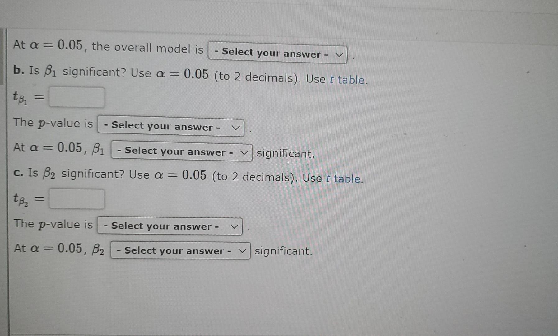 At a = 0.05, the overall model is - Select your | Chegg.com