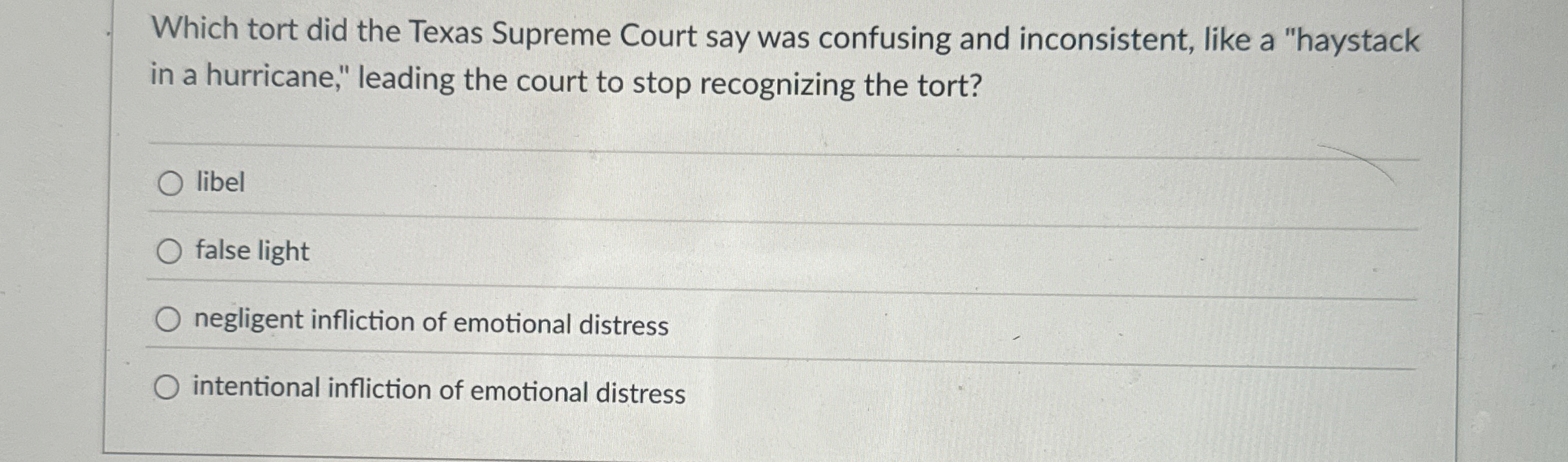High Quality SOLUTION Which tort did the Texas Supreme Court say was ...