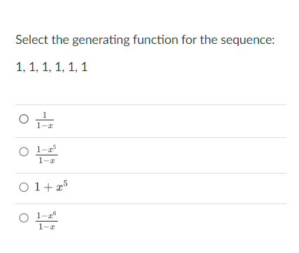 Solved Select the generating function for the | Chegg.com