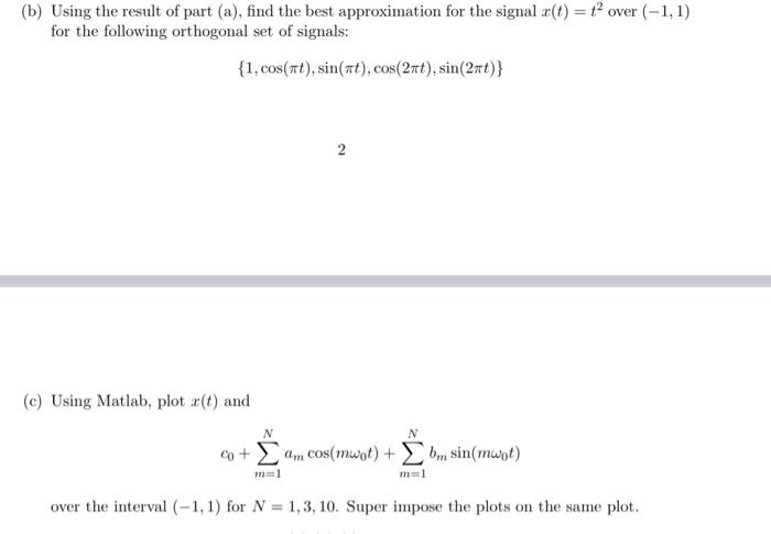 Solved (b) Using the result of part (a), find the best | Chegg.com
