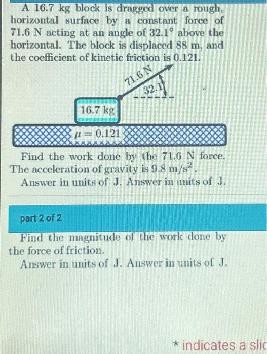Solved A 16.7 kg block is dragged over a rough, horizontal | Chegg.com
