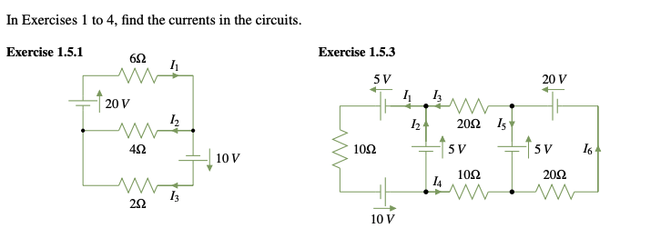 Solved In Exercises 1 ﻿to 4, ﻿find the currents in the | Chegg.com
