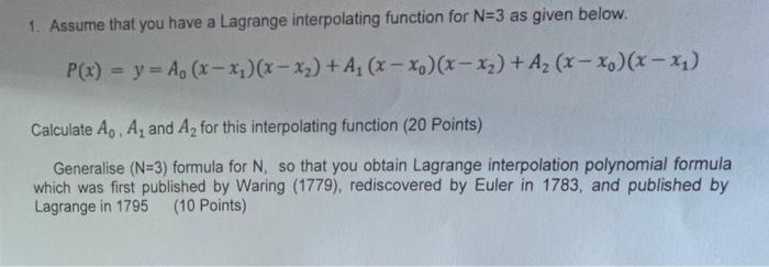 Solved 1. Assume that you have a Lagrange interpolating | Chegg.com