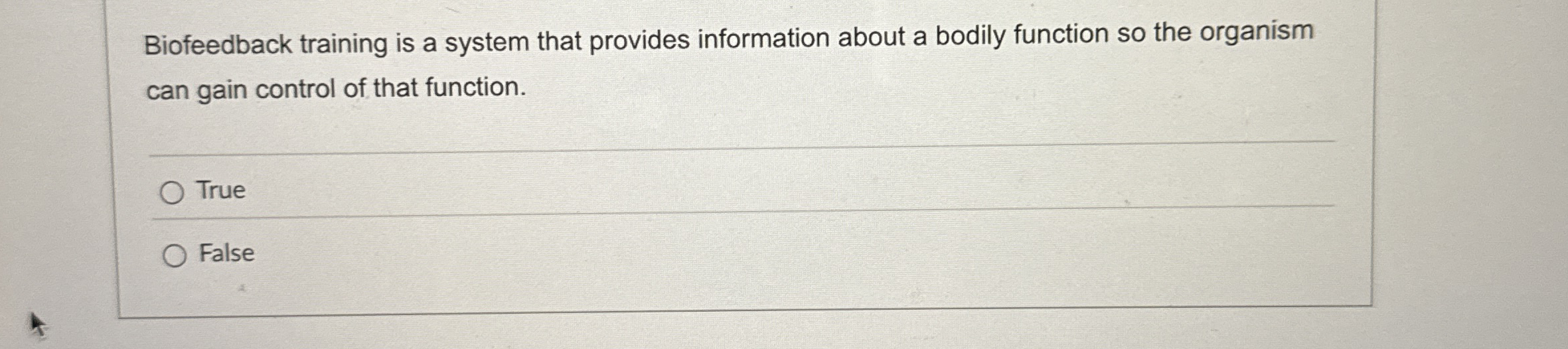 Solved Biofeedback training is a system that provides | Chegg.com