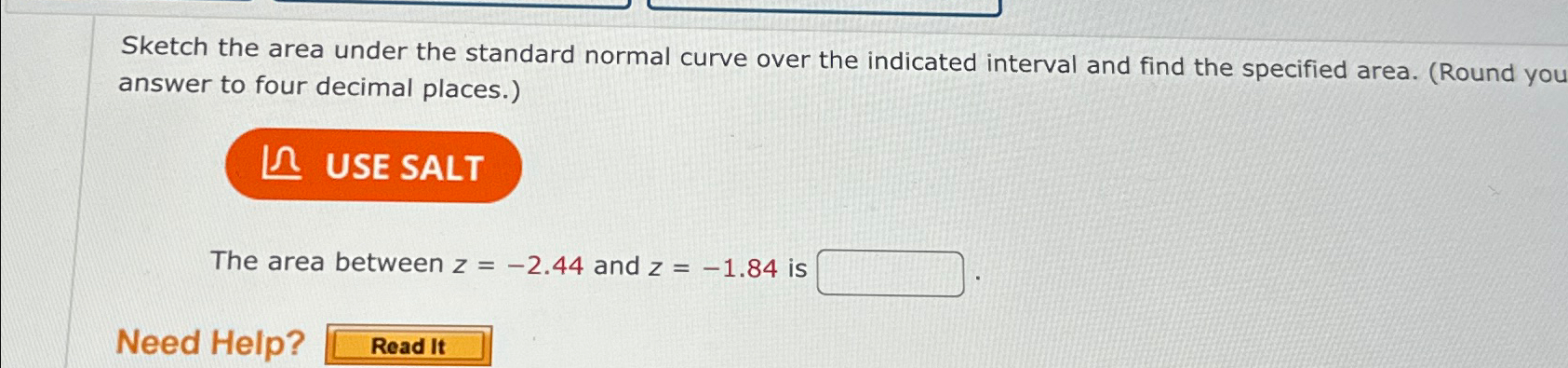 Solved Sketch the area under the standard normal curve over | Chegg.com