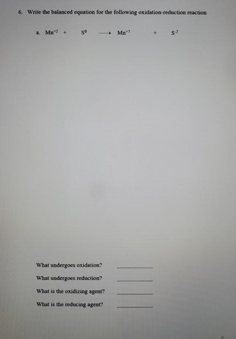 Solved 6. Write the balanced equation for the following | Chegg.com