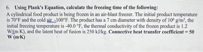 Solved 6. Using Plank's Equation, calculate the freezing | Chegg.com