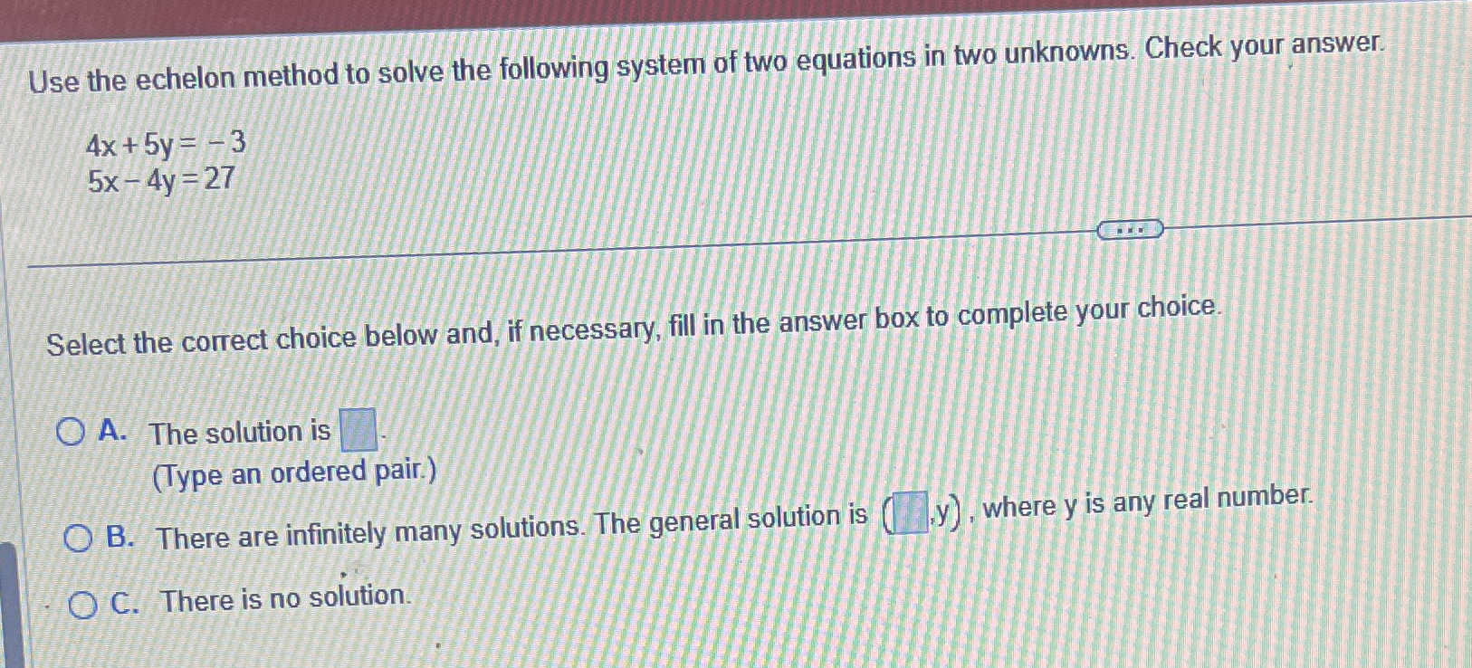Solved Use the echelon method to solve the following system | Chegg.com