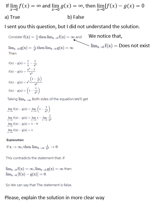 Solved If limx→0f(x)=∞ ﻿and limx→0g(x)=∞, ﻿then a) ﻿Trueb) | Chegg.com
