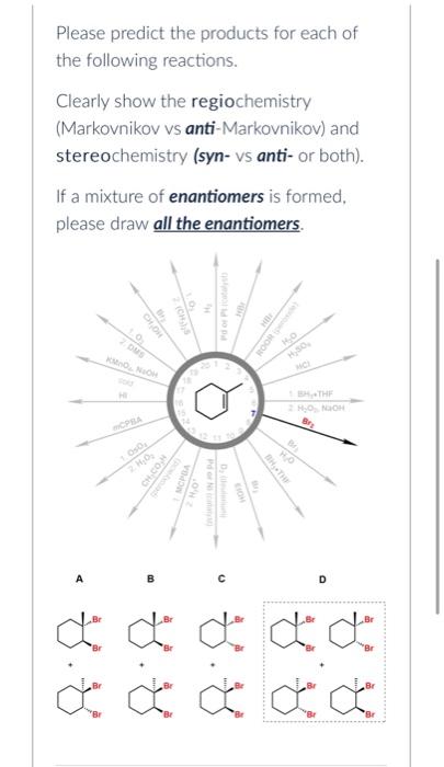 Solved Please predict the products for each of the following | Chegg.com