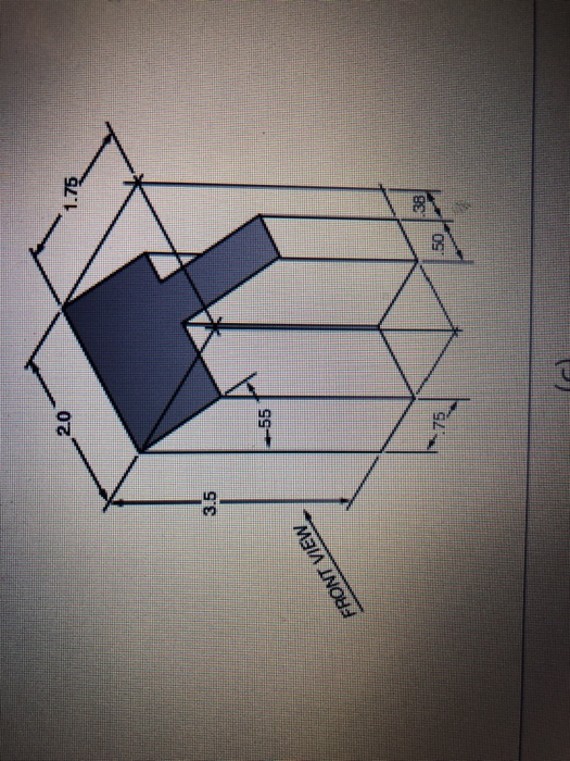 Solved Create front/top/right views by hand (in their | Chegg.com