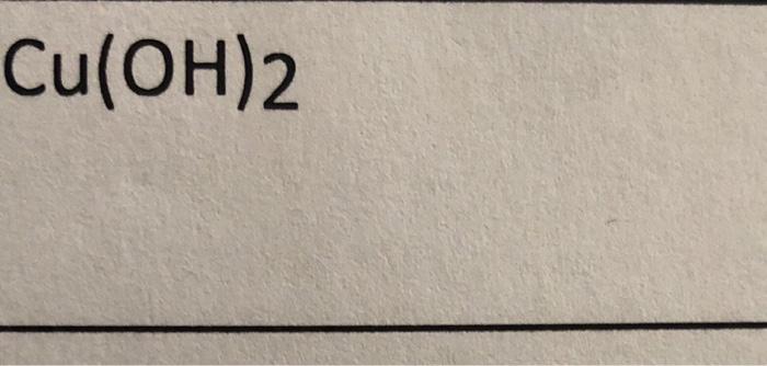 Solved Cu(OH)2 | Chegg.com