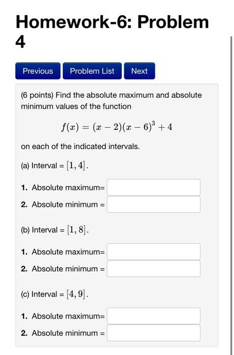 Solved Homework-6: Problem 4 (6 points) Find the absolute | Chegg.com Solved Homework-6: Problem 4 (6 points) Find the absolute | Chegg.com