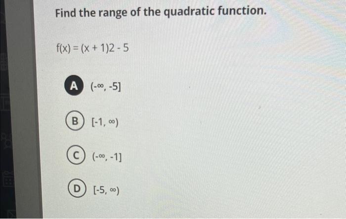 Solved Find the range of the quadratic function. | Chegg.com