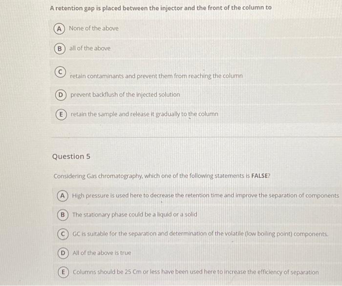 Solved A retention gap is placed between the injector and | Chegg.com
