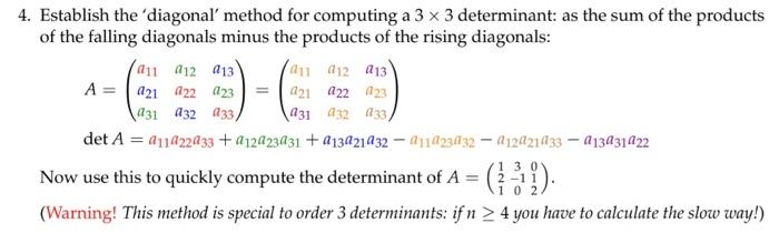 Solved 4. Establish the diagonal method for computing a 3 x | Chegg.com