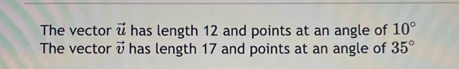 Solved The vector vec(u) ﻿has length 12 ﻿and points at an | Chegg.com